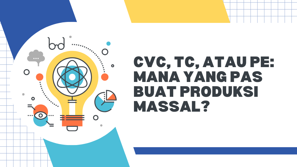 CVC, TC, atau PE: Mana yang Pas Buat Produksi Massal? – CV Samtex