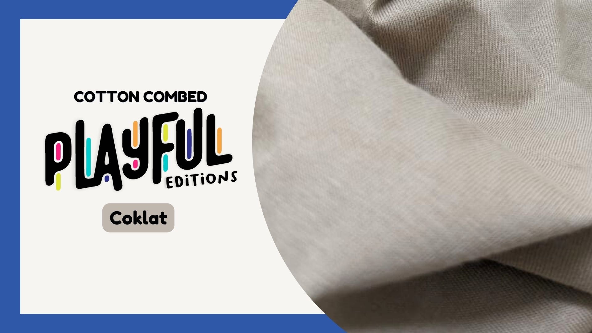 Temukan Kelebihan Cotton Combed 30S Playful Edition Warna Baru: Coklat ...