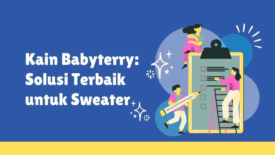 Kain Babyterry: Solusi Terbaik untuk Sweater dan Pakaian Hangat! – CV ...