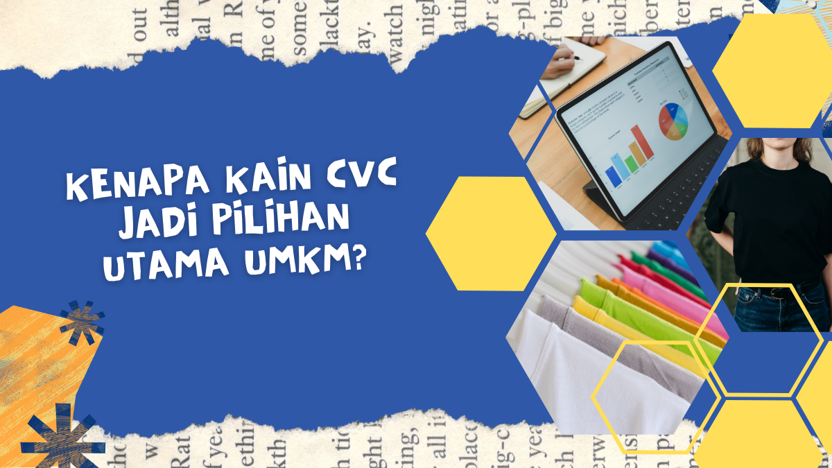 Kenapa Kain CVC dari SAM Anugrah Textile Jadi Pilihan Utama UMKM? – CV ...